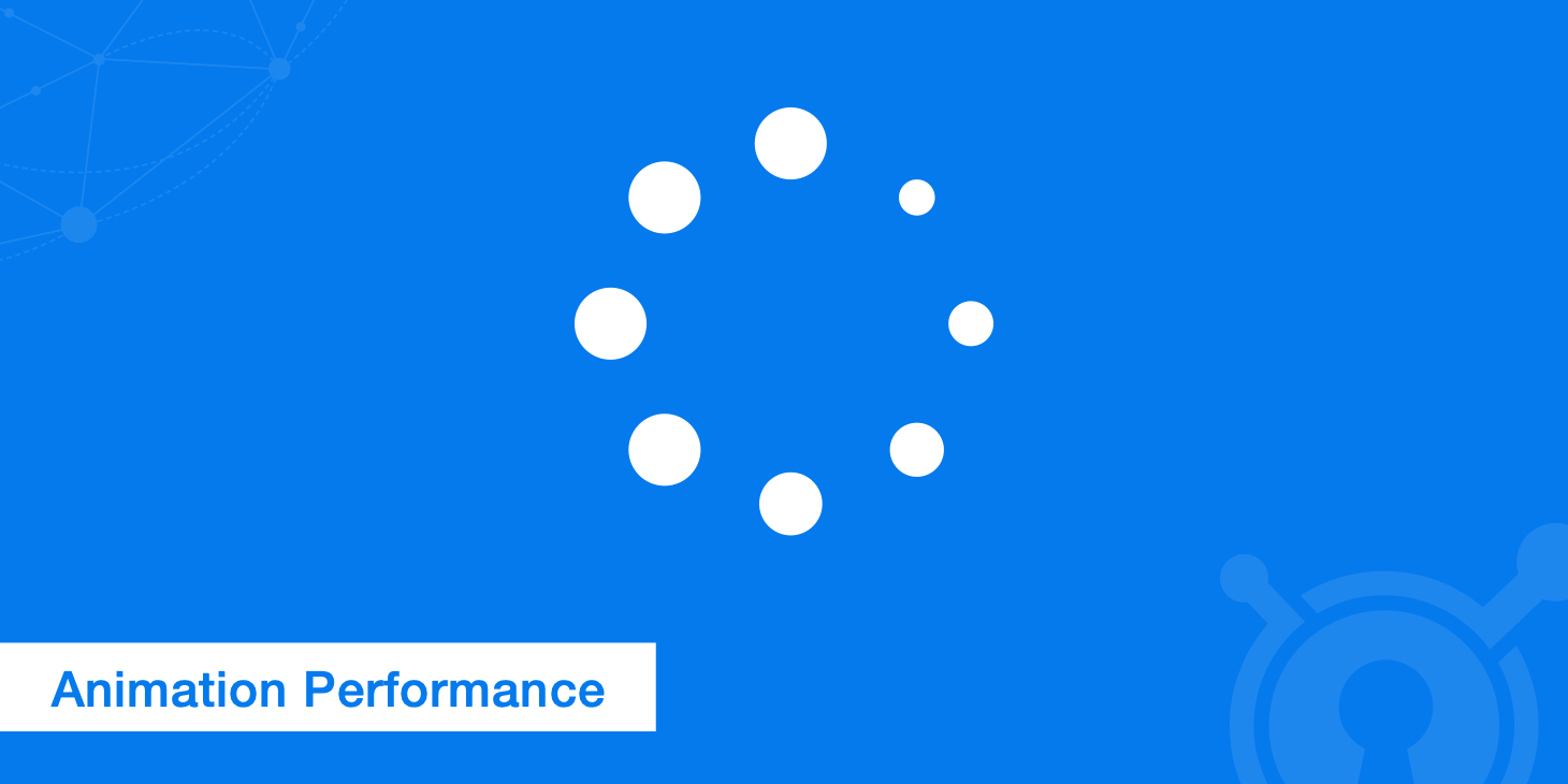 Tips For Improving CSS And JS Animation Performance KeyCDN
