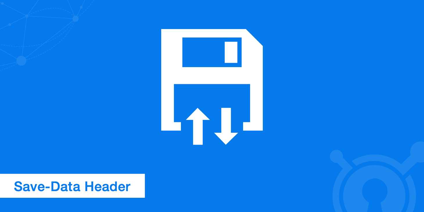 Optimizing Pages With The Save Data Header KeyCDN Optimizing Pages With The Save Data Header KeyCDN